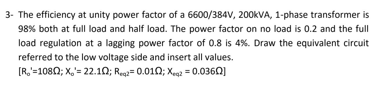 Solved 3- The efficiency at unity power factor of a | Chegg.com