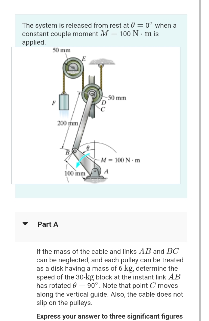 Solved The system is released from rest at θ=0° ﻿when a | Chegg.com