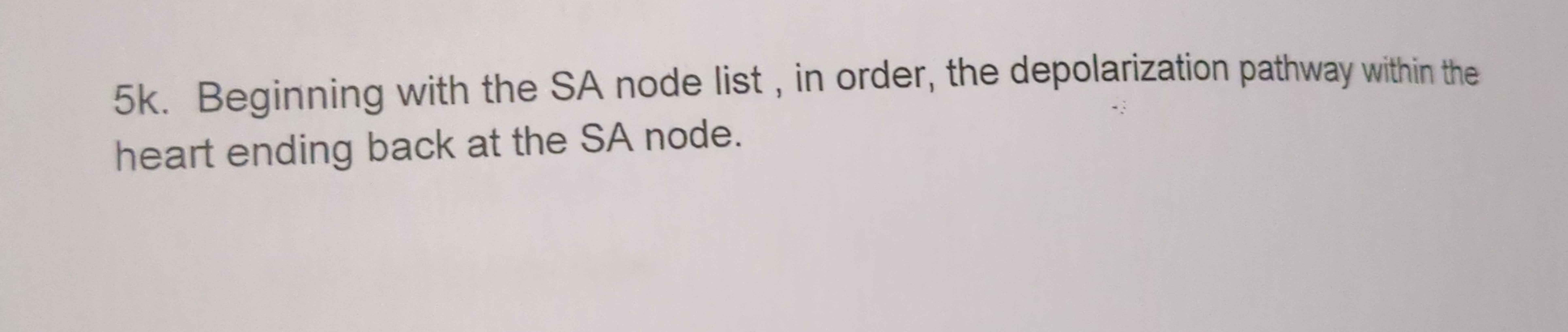 Solved 5k. ﻿Beginning with the SA node list, in order, the | Chegg.com