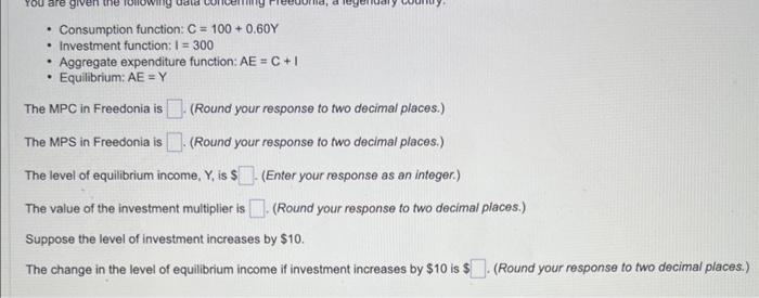 Solved - Consumption function: C=100+0.60Y - Investment | Chegg.com