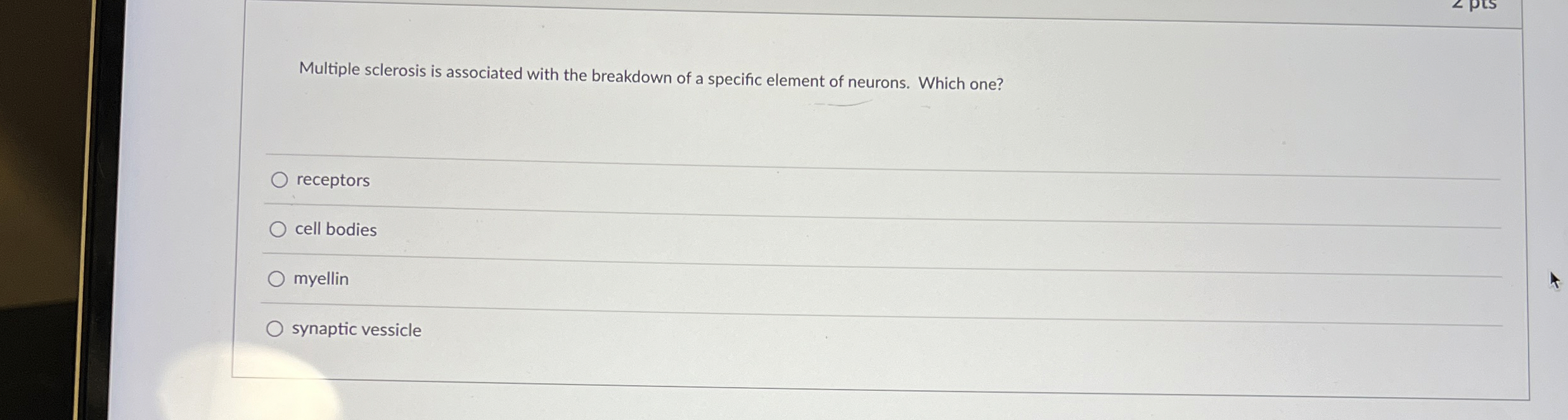 Solved Multiple sclerosis is associated with the breakdown | Chegg.com