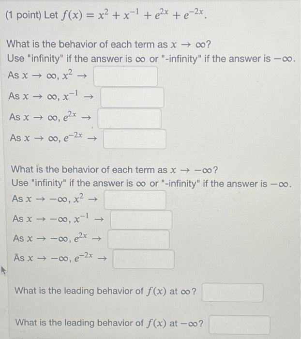 Solved 1 point) Let f(x)=x2+x−1+e2x+e−2x. What is the | Chegg.com
