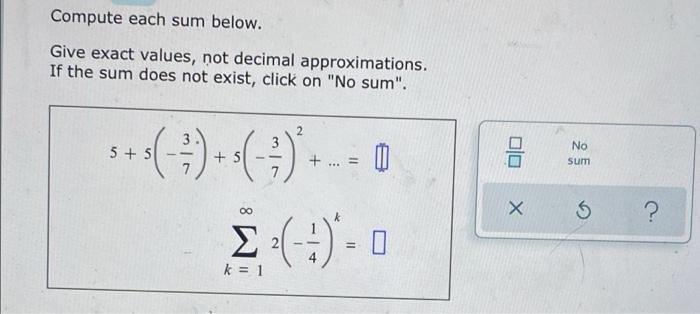 Solved Compute each sum below. Give exact values, not | Chegg.com