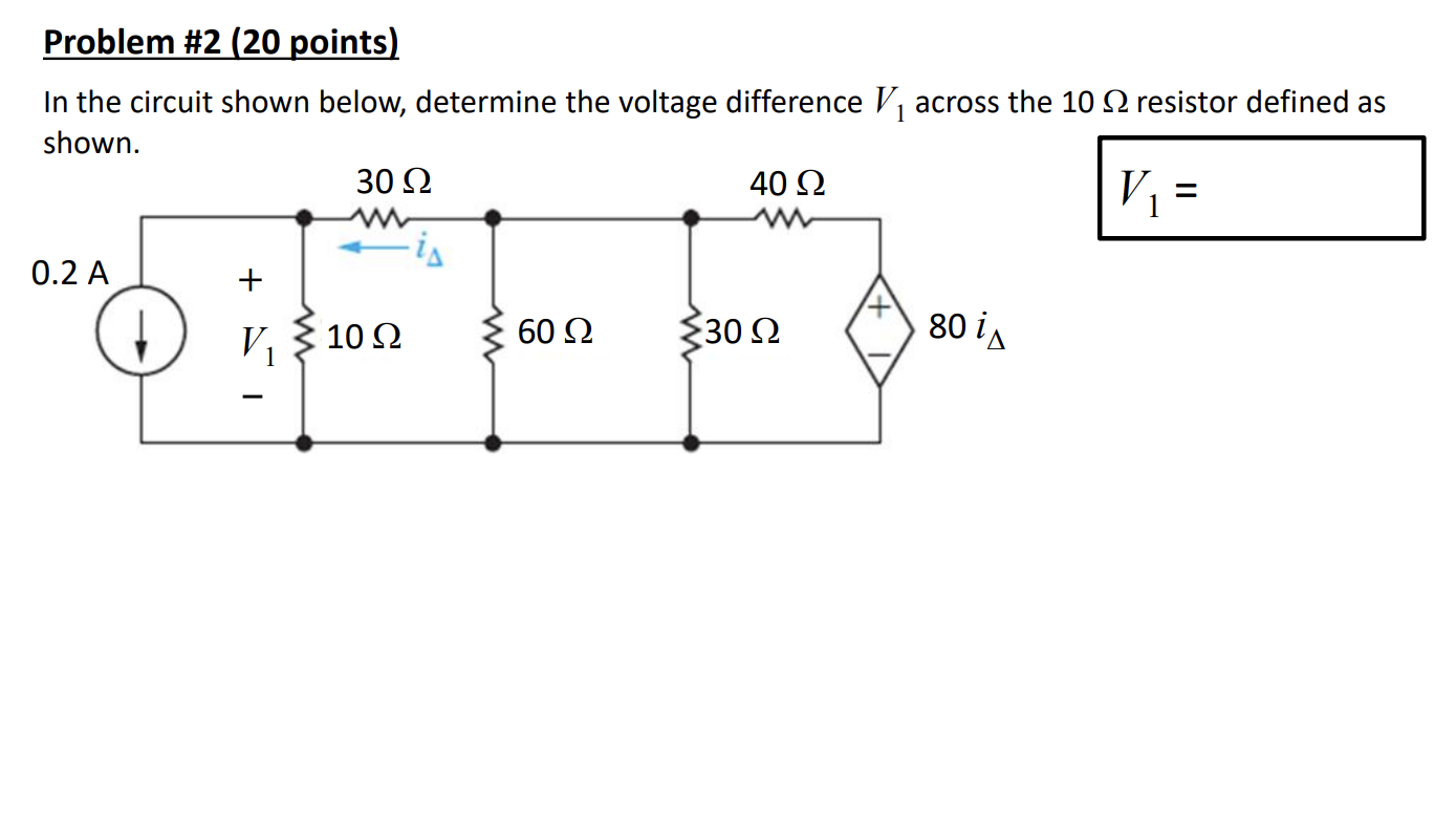 Solved Problem #2 (20 ﻿points)In ﻿the circuit shown below, | Chegg.com