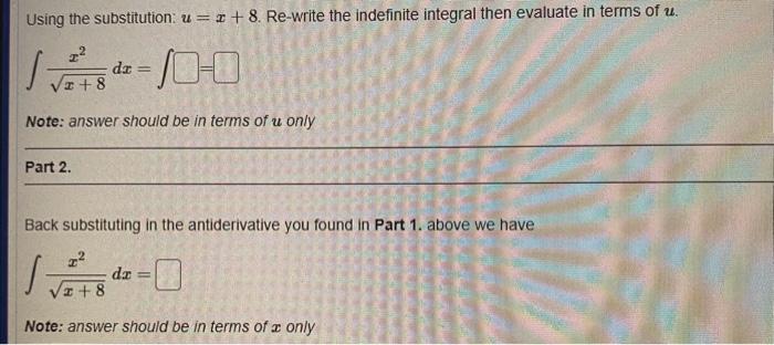 Solved Using the substitution: u=x+8. Re-write the | Chegg.com