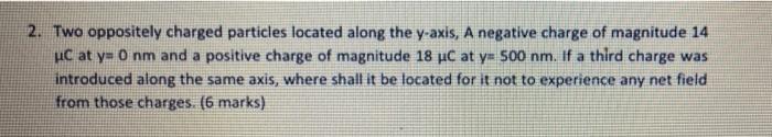 Solved 2. Two oppositely charged particles located along the | Chegg.com