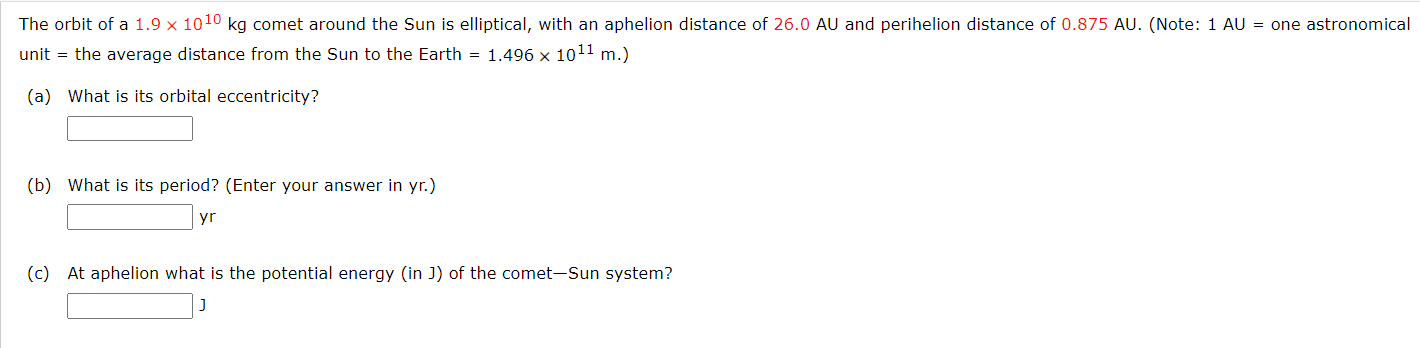 The Orbit Of A 1 9×1010kg comet Around The Sun Is