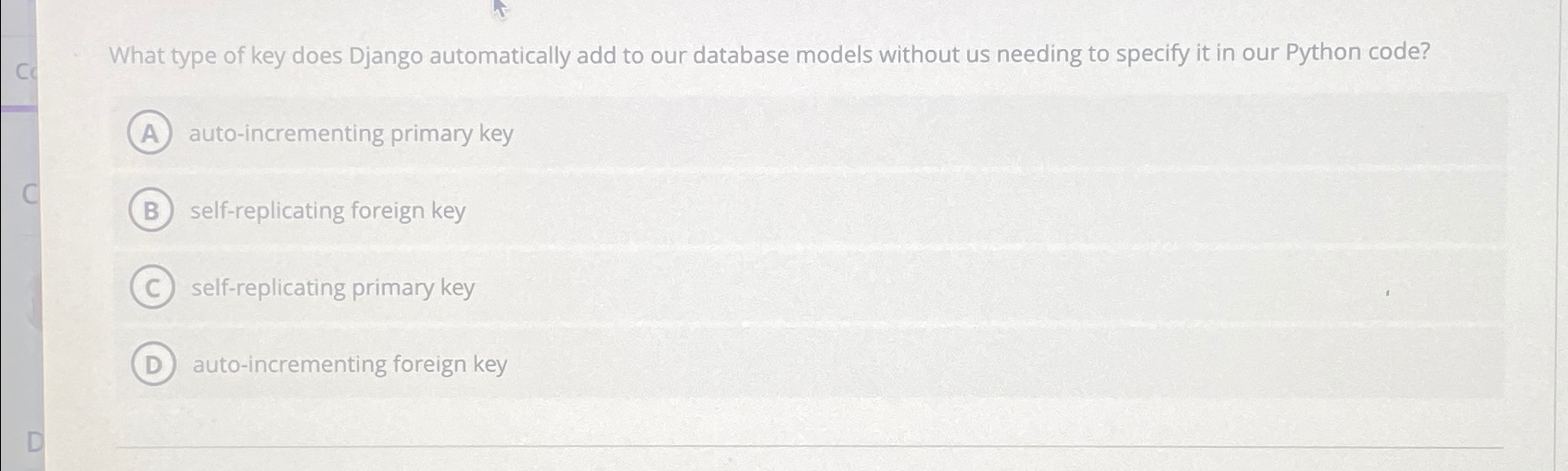Solved What Type Of Key Does Django Automatically Add To Our