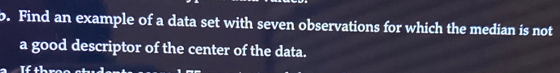 Solved Find an example of a data set with seven observations | Chegg.com