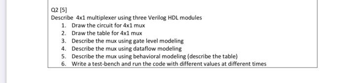 Solved 02 (5) Describe 4x1 multiplexer using three Verilog | Chegg.com