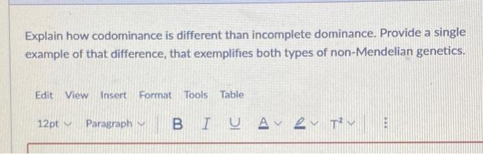 Solved Explain how codominance is different than incomplete | Chegg.com