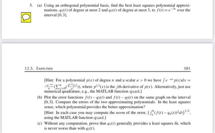 (a) Using an orthogonal polynomial basis, find the | Chegg.com
