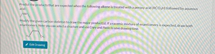 Solved Predict the products that are expected when the | Chegg.com
