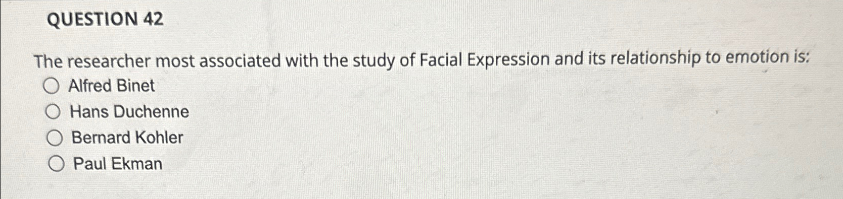 Solved QUESTION 42The researcher most associated with the | Chegg.com