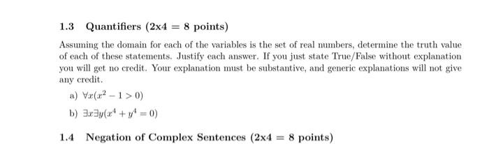 Solved 1.3 Quantifiers ( 2×4=8 points) Assuming the domain | Chegg.com