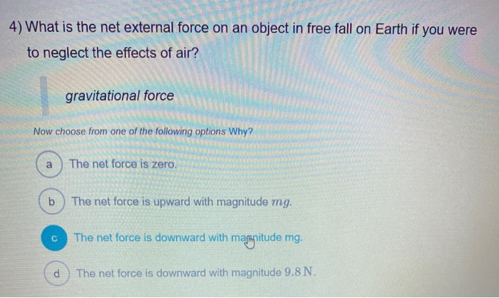 Solved 4 What Is The Net External Force On An Object In 7964