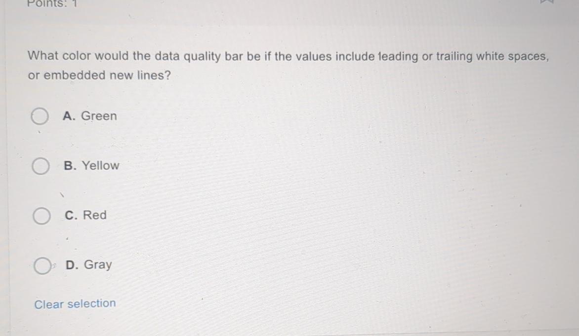 Solved What color would the data quality bar be if the | Chegg.com