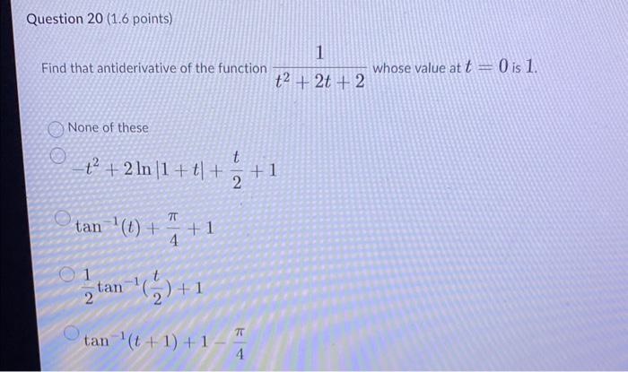 Solved Find that antiderivative of the function t2+2t+21 | Chegg.com