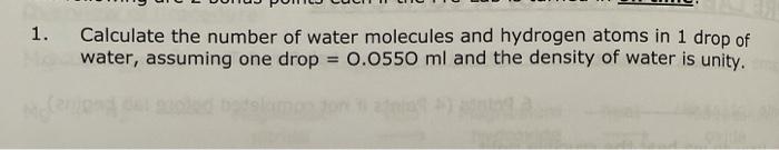Solved 1. Calculate the number of water molecules and | Chegg.com