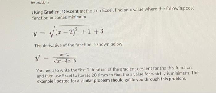 Solved Instructions Using Gradient Descent method on Excel, | Chegg.com