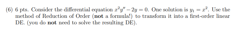 Solved (6) 6 ﻿pts. ﻿Consider the differential equation | Chegg.com