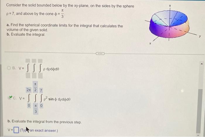 Solved Consider the solid bounded below by the xy-plane, on | Chegg.com