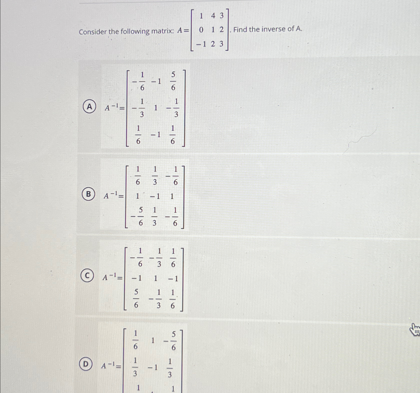 Solved Consider the following matrix: A=[143012-123]. ﻿Find | Chegg.com