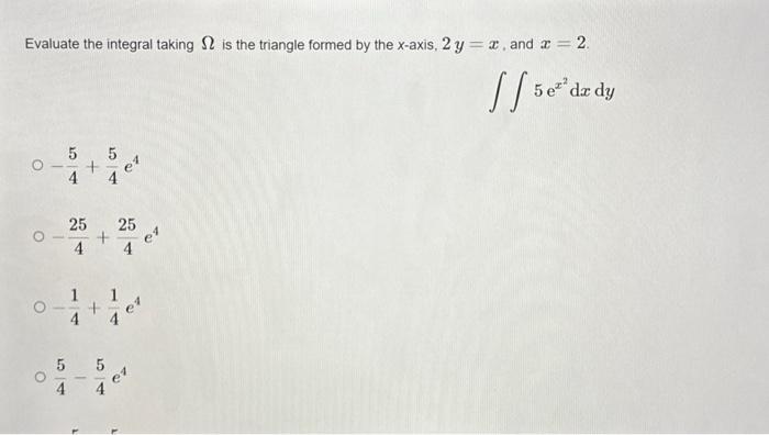 Solved Evaluate the integral taking Ω is the triangle formed | Chegg.com