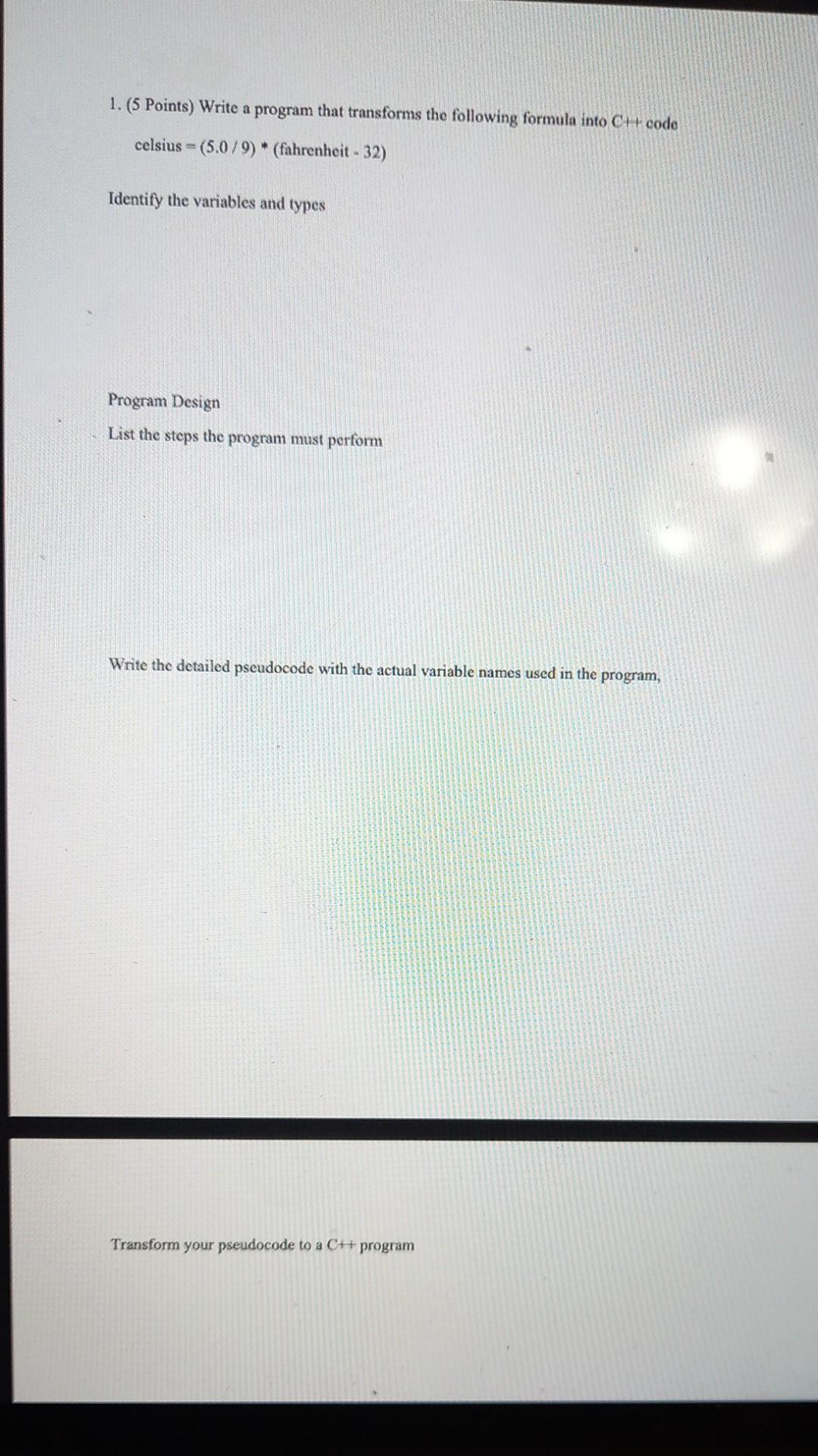 Solved 1. (5 Points) Write a program that transforms the | Chegg.com