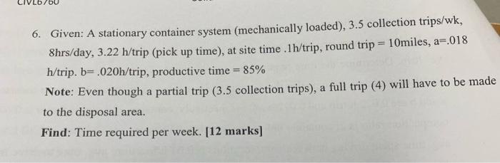 Solved 6. Given: A stationary container system (mechanically | Chegg.com