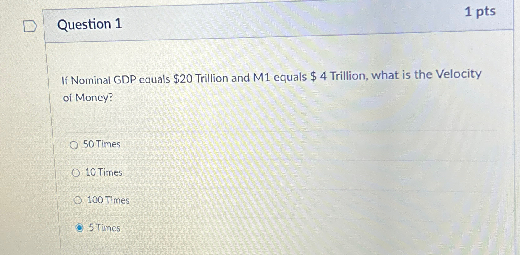 Solved Question 11ptsIf Nominal GDP equals $20 ﻿Trillion and | Chegg.com