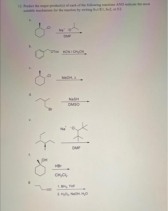 Solved 12. Predict the major product(s) of each of the | Chegg.com