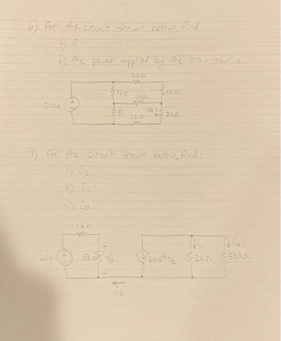 Solved 6) for the circuit shown below, find: 6) the 2501 | Chegg.com