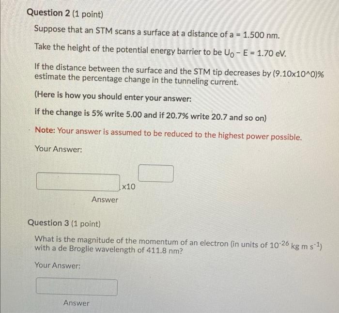 Solved Question 2 (1 point) Suppose that an STM scans a | Chegg.com