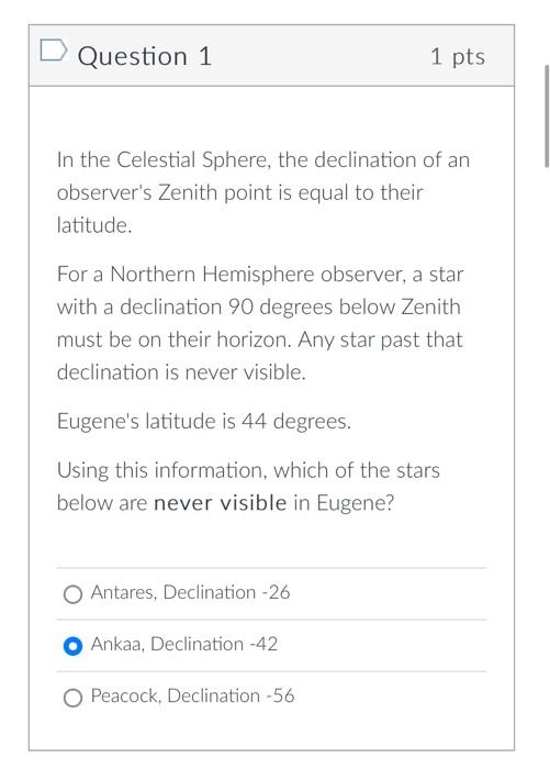 Solved Question 1 1 pts In the Celestial Sphere, the | Chegg.com