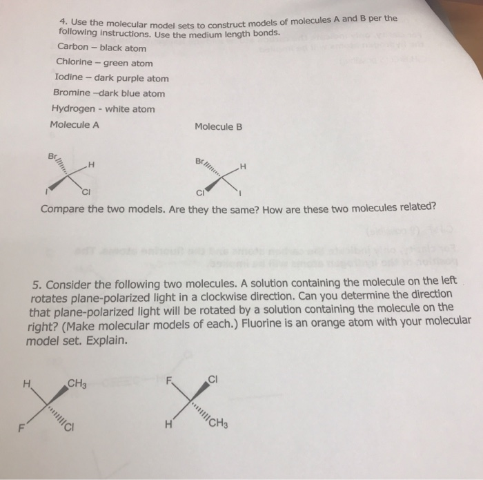 Solved 4. Use the molecular model sets to constru ecular | Chegg.com