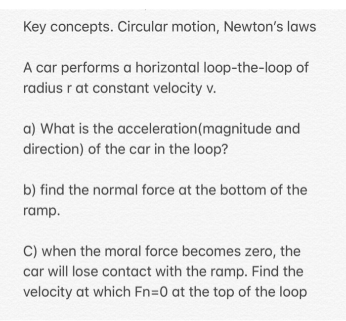 Solved Key concepts. Circular motion, Newton's laws A car | Chegg.com