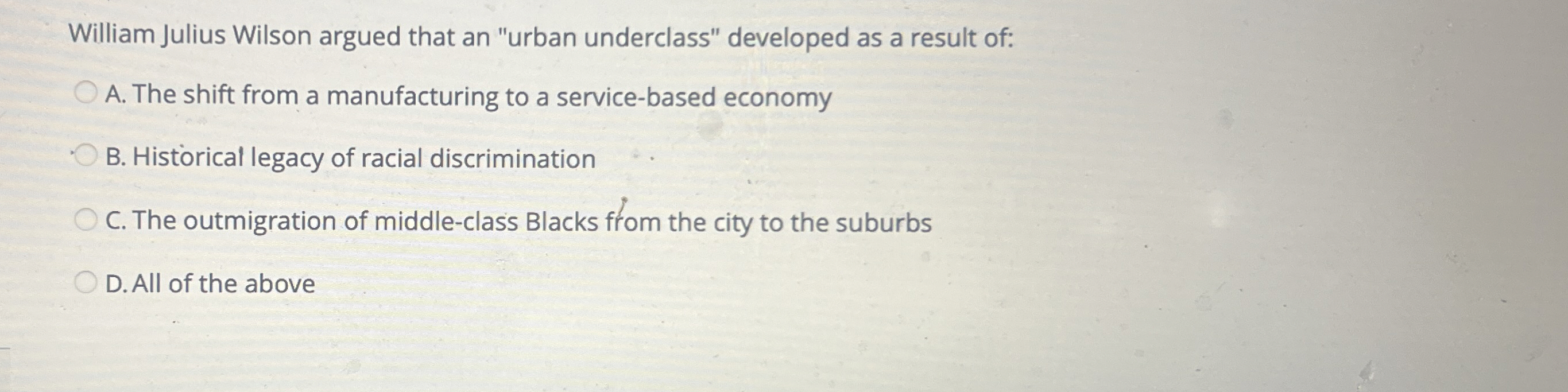 Solved William Julius Wilson argued that an "urban | Chegg.com