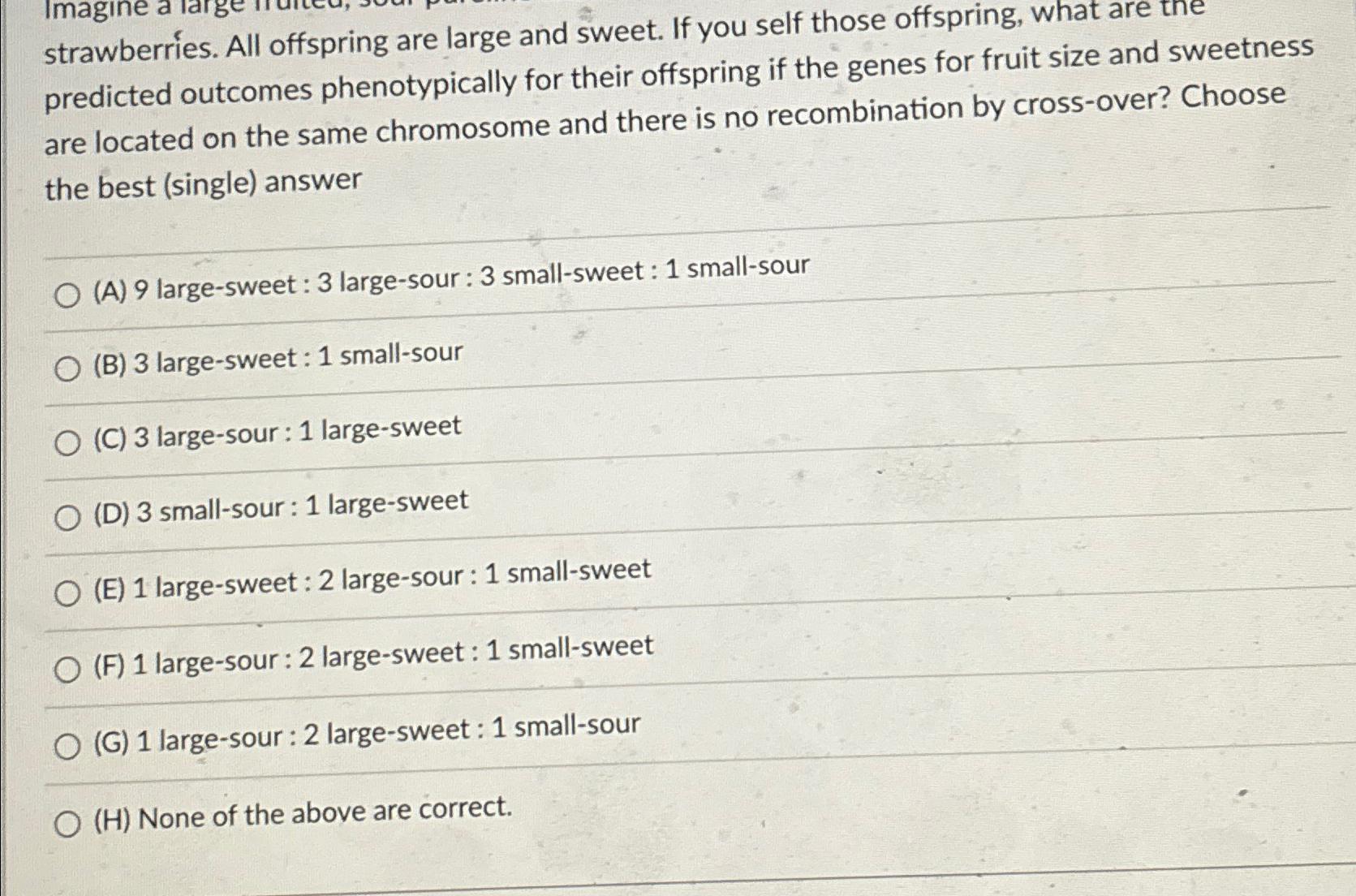 Solved strawberries. All offspring are large and sweet. If | Chegg.com