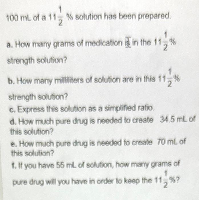 Solved 100 mL of a 1121% solution has been prepared. a. How | Chegg.com