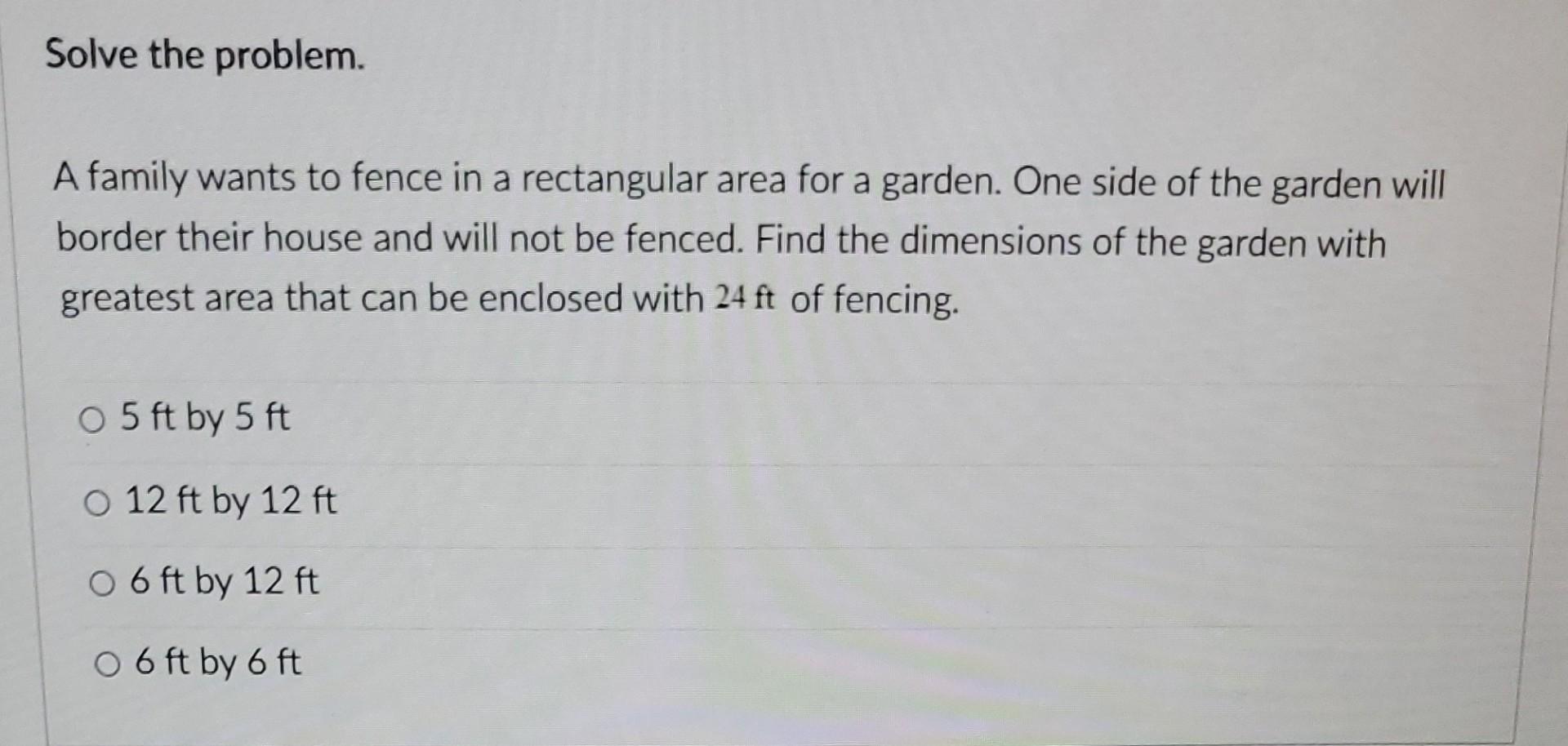 Solved Solve the problem. A family wants to fence in a | Chegg.com