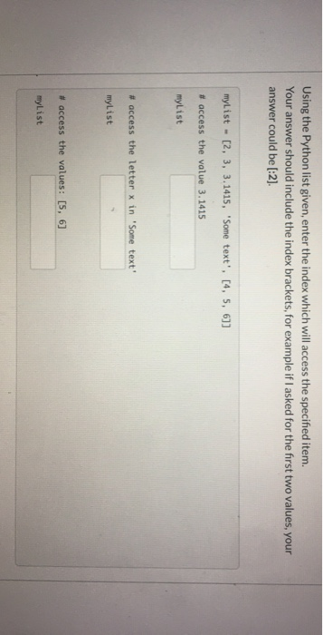 Solved Using the Python list given, enter the index which | Chegg.com