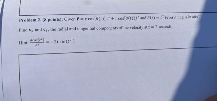 Solved Problem 2. (8 points): Given | Chegg.com