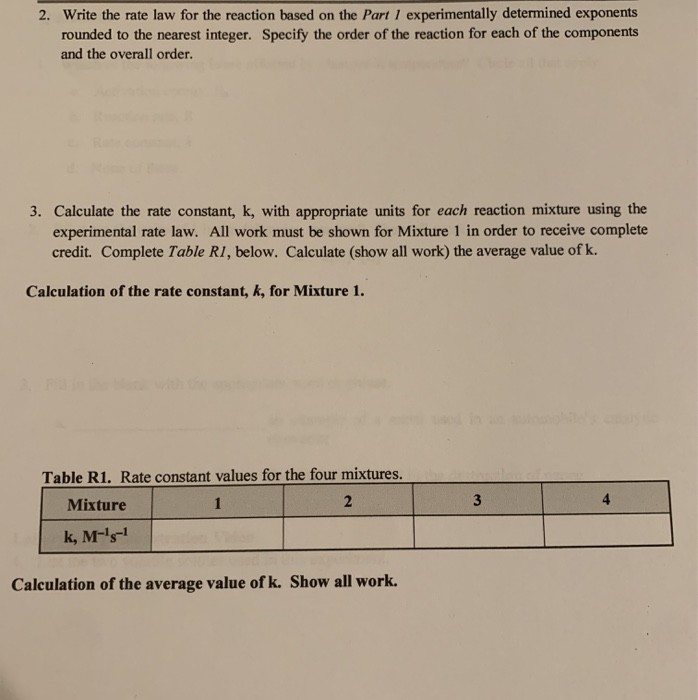 2. Write the rate law for the reaction based on the | Chegg.com