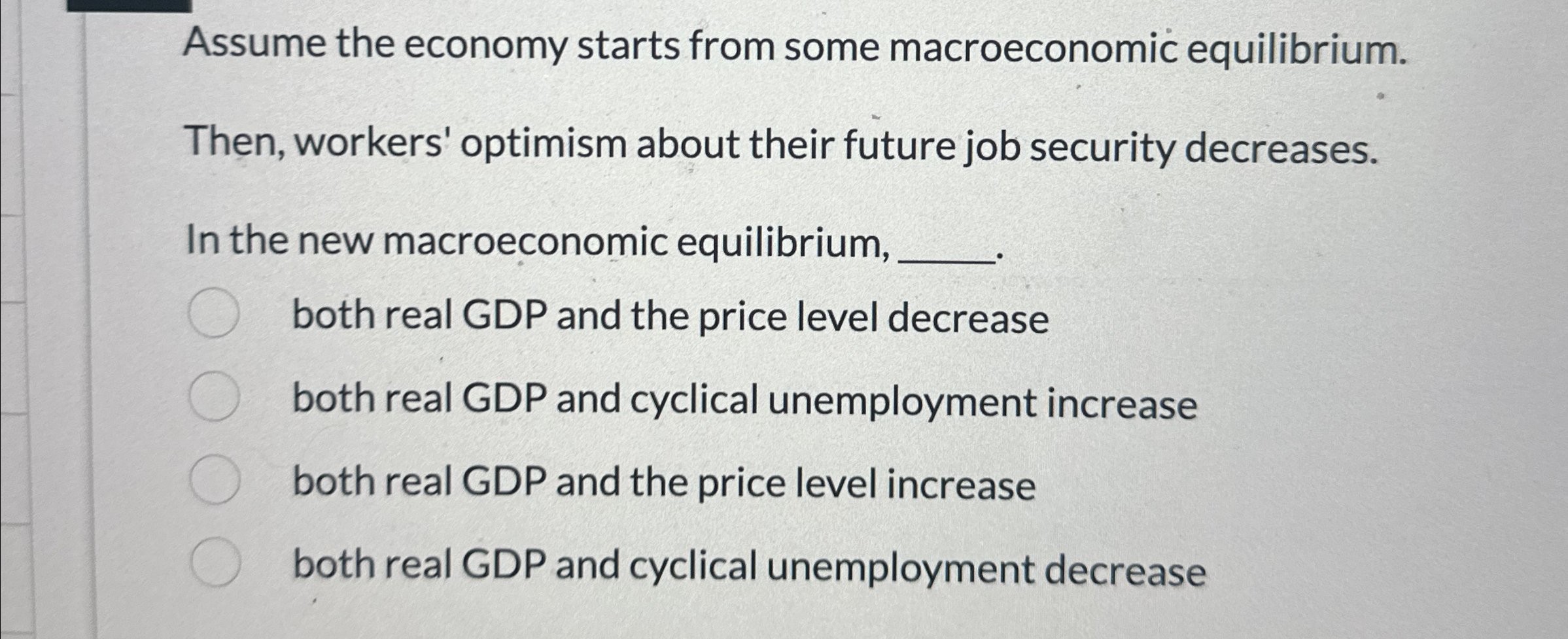 Solved Assume the economy starts from some macroeconomic | Chegg.com