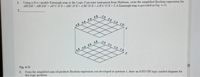 Solved 1 Using A Five Variable Karnaugh Map Or The Logic 