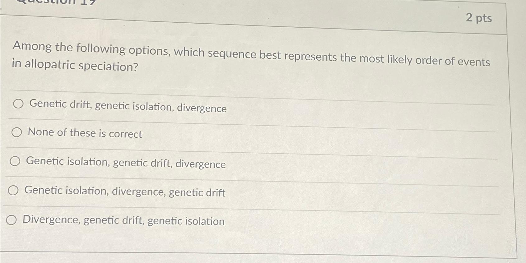 Solved 2 ﻿ptsAmong the following options, which sequence | Chegg.com