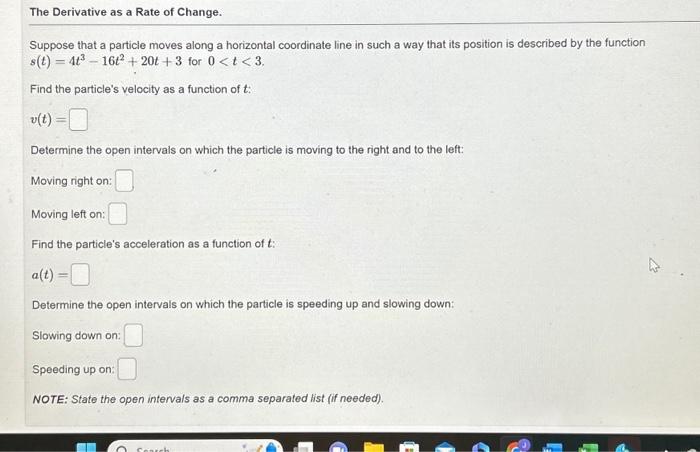 Solved Suppose That A Particle Moves Along A Horizontal