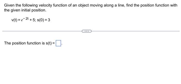 Solved Given the following velocity function of an object | Chegg.com