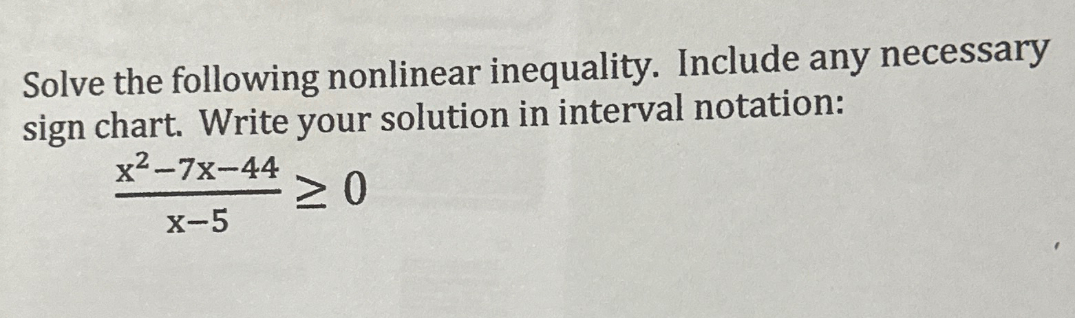 Solved Solve the following nonlinear inequality. Include any | Chegg.com
